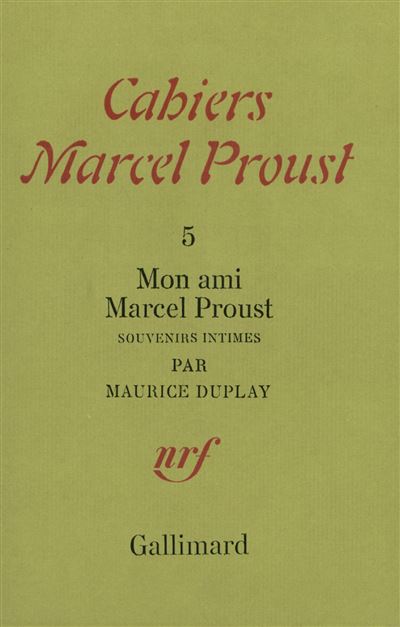 Mon ami Marcel Proust Souvenirs intimes - Maurice Duplay - Achat Livre | fnac
