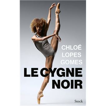 Le cygne noir - broché - Chloé Lopes Gomes - Achat Livre ou ebook | fnac