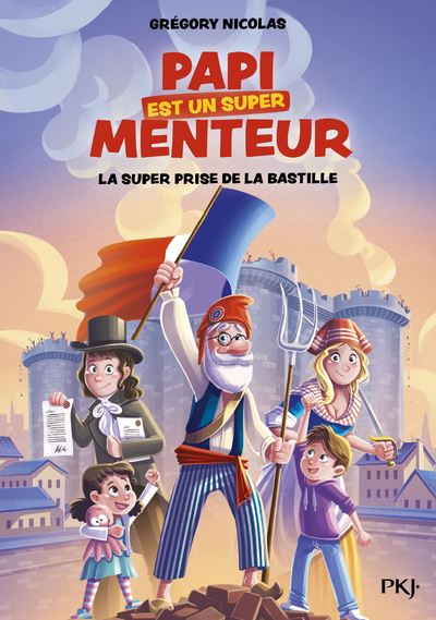 Mon papi est un super menteur - Tome 3 - Mon papi est un super menteur ...