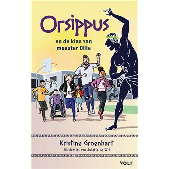 Orsippus en de klas van meester Ollie - cartonné - Kristine Groenhart ...