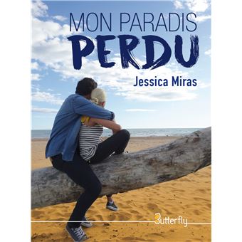 Mon paradis perdu - broché - Jessica Miras - Achat Livre | fnac