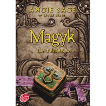 Magyk - Tome 6 - Magyk - La Ténèbre - Angie Sage - Poche - Achat Livre ...