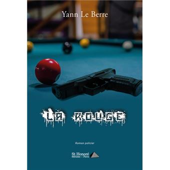 La rouge - broché - Yann Le Berre - Achat Livre | fnac