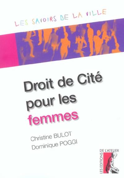 Droit de cité pour les femmes Tome 0 - broché - Christine Bulot ...