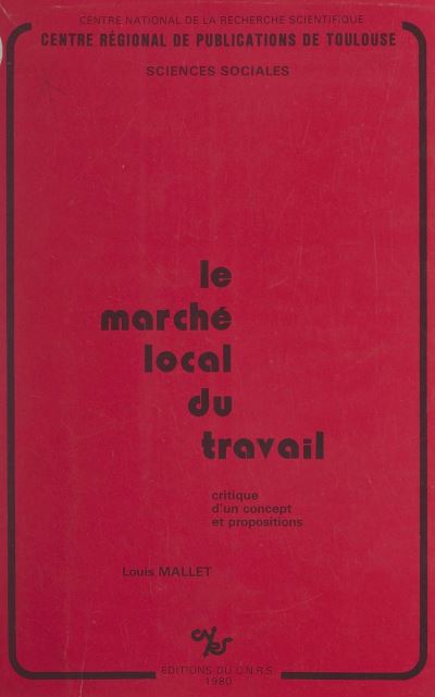 Le Marché local du travail critique d'un concept et propositions ...