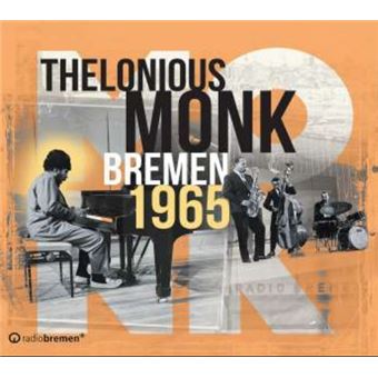 Bremen 1965 Édition Limitée - Thelonious Monk - Charlie Rouse - Vinyle ...