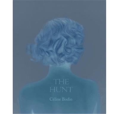 Celine bodin: the hunt - Compra Livros na Fnac.pt