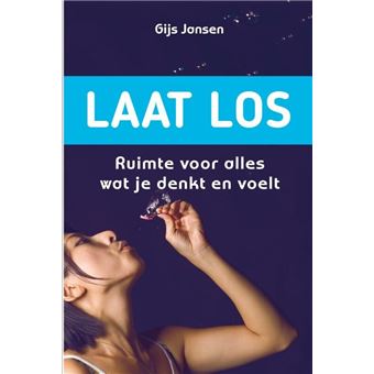 Laat los - broché - Gijs Jansen, Monique Samsen - Achat Livre | fnac