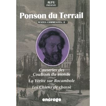 Alfu présente Ponson du Terrail Textes commentés 2 : Causeries des ...