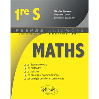 Mathématiques Première S - broché - Nicolas Nguyen, Stéphane Daniel ...