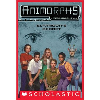 Elfangor's Secret (Animorphs Megamorphs #3) - ebook (ePub) - Katherine ...