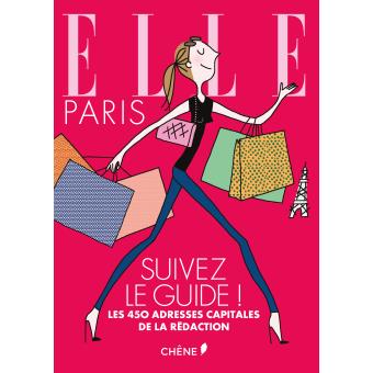 Elle Paris - broché - La rédaction de Elle - Achat Livre | fnac