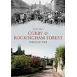 Corby & Rockingham Forest Through Time - ebook (ePub) - Dr. Peter Hill ...