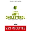 Cuisine Anti-cholestérol : Diabète, hypertension, surpoids - ebook ...