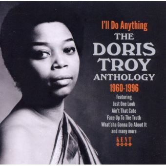 I ll o anything the Doris troy anthology 1960 - 1966 - Doris Troy - CD ...
