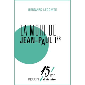 La mort de Jean-Paul Ier - ebook (ePub) - Bernard Lecomte - Achat ebook | fnac
