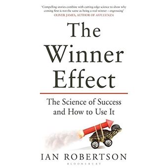 The Winner Effect The Science of Success and How to Use It - broché ...