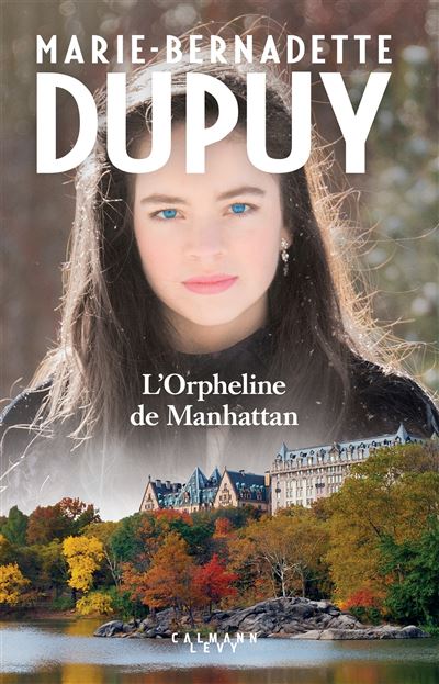 L'Orpheline de Manhattan - Tome 1 - L'orpheline de Manhattan - Marie ...