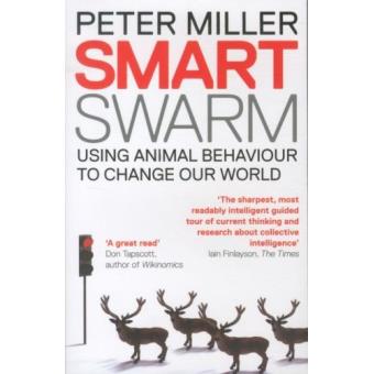 Smart swarm - Poche - Peter Miller - Achat Livre | fnac