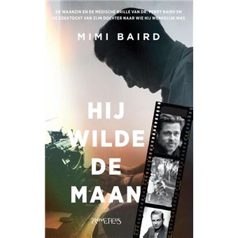Hij wilde de maan - broché - Bart Gravendaal, Mimi Baird - Achat Livre ...
