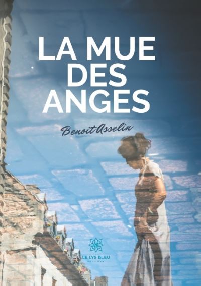 La mue des anges - broché - Benoît Asselin - Achat Livre | fnac