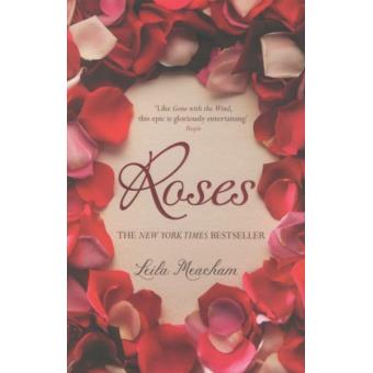 Roses - Poche - Leila Meacham - Achat Livre ou ebook | fnac