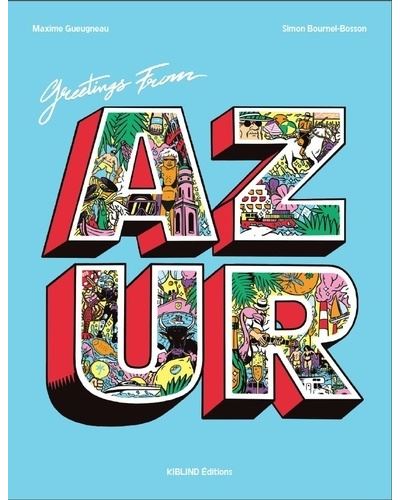 Azur - relié - Simon Bournel-Bosson, Maxime Gueugnon - Achat Livre | fnac