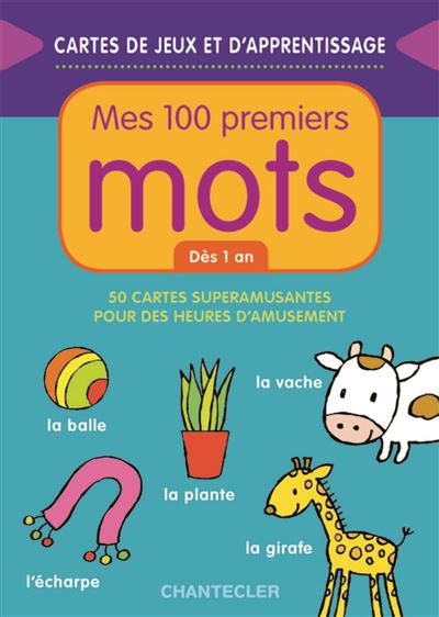 Mes 100 premiers mots (des 1 an) - Collectif, Livre tous les livres à ...