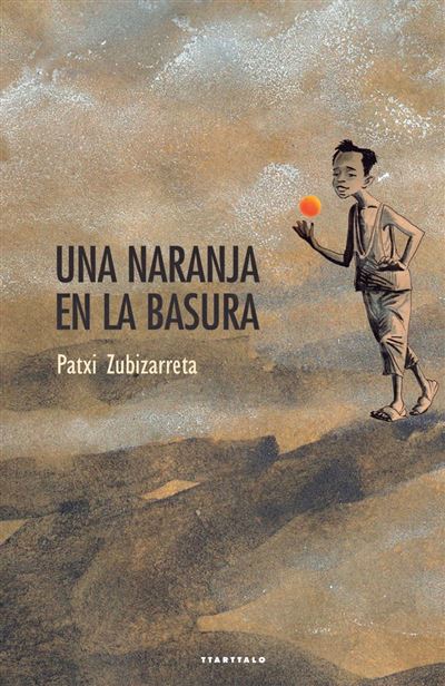 Una naranja en la basura - ebook (ePub) - Patxi Zubizarreta Dorronsoro ...