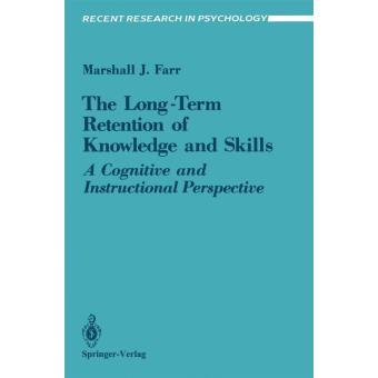The long-term retention of knowledge and skills - Poche - Marshall J ...