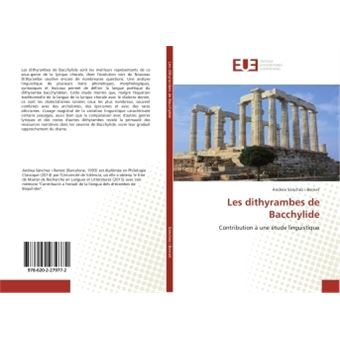 Les dithyrambes de Bacchylide - broché - Andrea Sánchez i Bernet ...