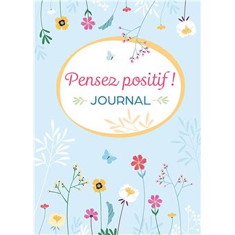 Pensez positif! Journal - relié - Collectif - Achat Livre | fnac