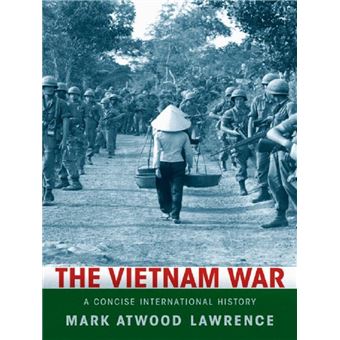 The vietnam war - Poche - Mark Atwoo Lawrence - Achat Livre | fnac