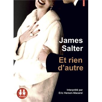Et rien d'autre - Texte lu (CD) - James Salter, Eric Herson-Macarel, Marc Amfreville - Achat ...