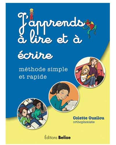 J'apprends a lire et a ecrire methode simple et rapide - cartonné - C ...