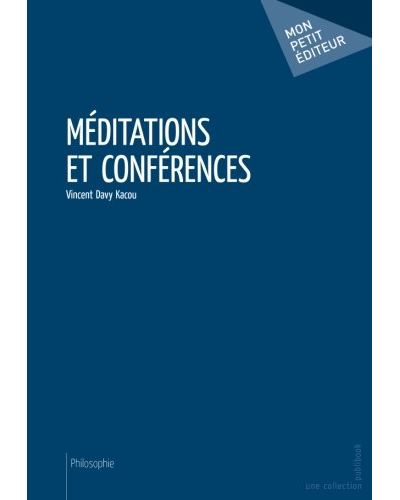 Méditations et conférences - broché - Vincent Davy Kacou - Achat Livre ...