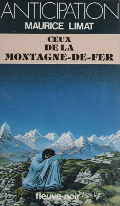 Ceux de la montagne de fer - Maurice Limat - Achat Livre ou ebook | fnac
