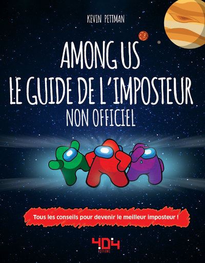 Among Us - Among Us - Le Guide de l'imposteur non officiel - Tous les ...