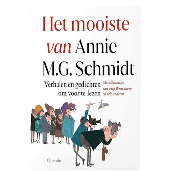 Het mooiste van Annie M.G. Schmidt Verhalen en gedichten om voor te ...