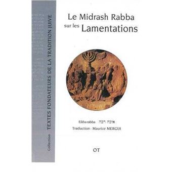 Le Midrash Rabba sur les Lamentations - broché - Maurice Mergui - Achat ...