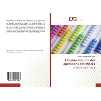 Librairie: Gestion des opérations optimisées Série Commerçants - Vol. 8 ...