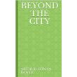 Beyond the City - ebook (ePub) - Arthur Conan Doyle - Achat ebook | fnac