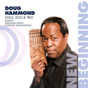 New Beginning - Doug Hammond - CD album - Achat & prix | fnac