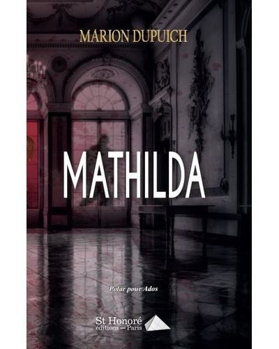 Mathilda - broché - Marion Dupuich - Achat Livre | fnac