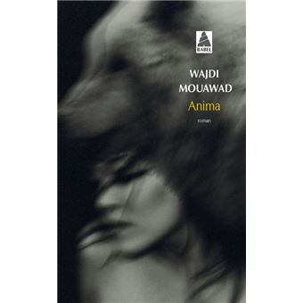 Anima - Poche - Wajdi Mouawad - Achat Livre ou ebook | fnac