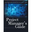 Project Manager's Guide - ebook (ePub) - Professor Martin Flank PMP ...