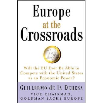 Europe at the crossroads - relié - Guillermo De Dehesa - Achat Livre | fnac