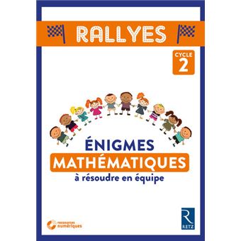 Rallyes : Enigmes de Mathématiques à résoudre en équipe Cycle 2 + CD ROM Livre avec 1 CD-Rom ...