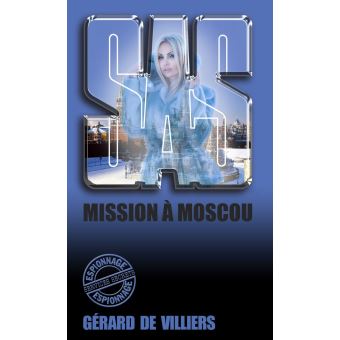 SAS 99 Mission à Moscou - ebook (ePub) - Gérard de Villiers - Achat ...