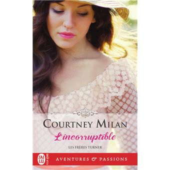 L'incorruptible Les frères Turner Tome 2 - Poche - Courtney Milan ...